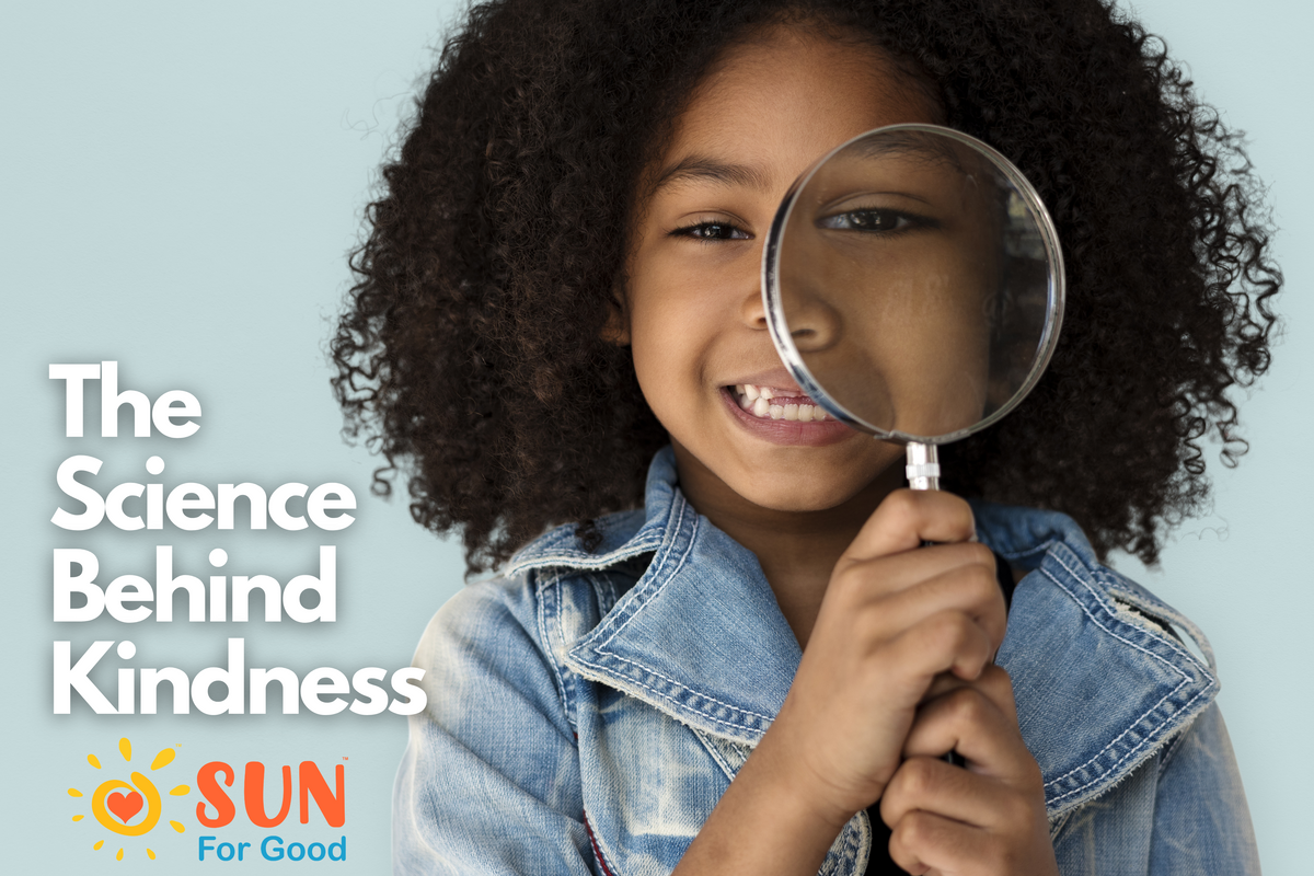The Science Behind Kindness – SUNForGood